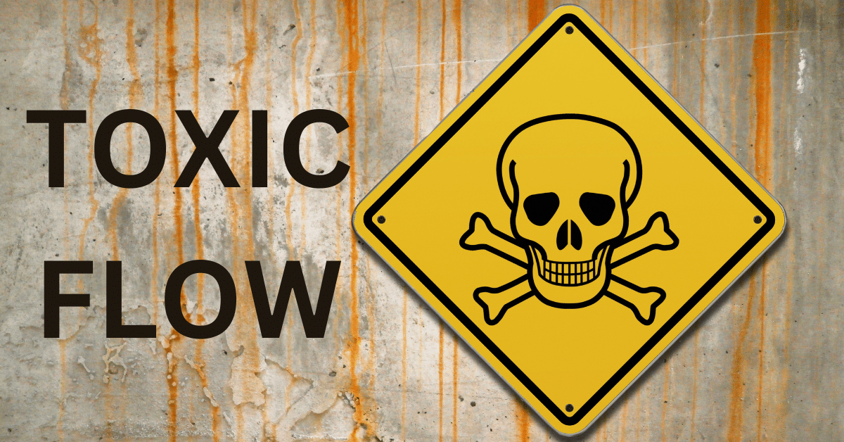 What do brokers consider toxic flow?
